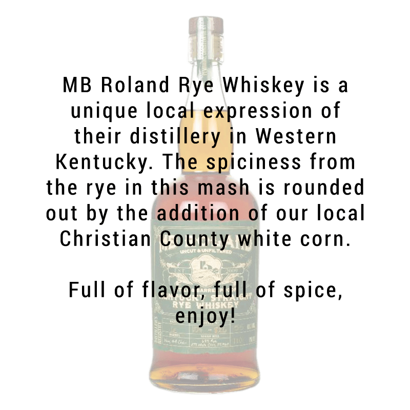 Buy MB Roland Kentucky Straight Rye Whiskey| Great American Craft Spirits Buy MB Roland Kentucky Straight Rye Whiskey| Great American Craft Spirits